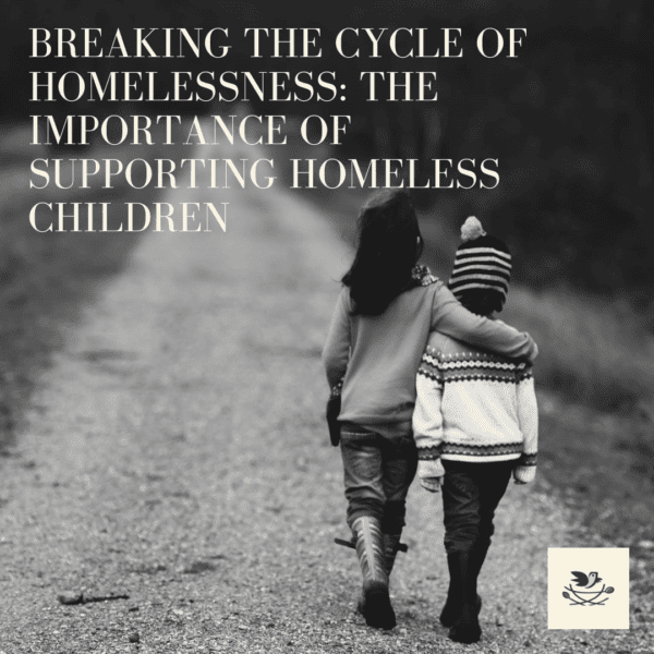 Breaking the Cycle of Homelessness: The Importance of Supporting ...