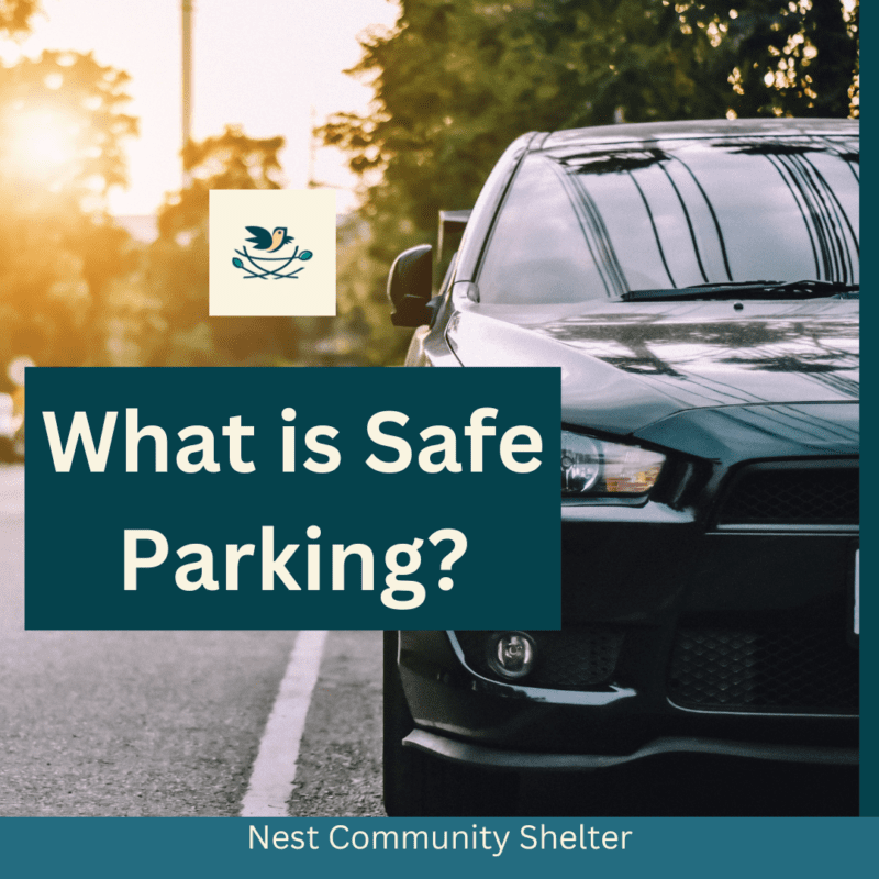 Hidden Homeless Series: What is Safe Parking? - Blog - Nest Community ...